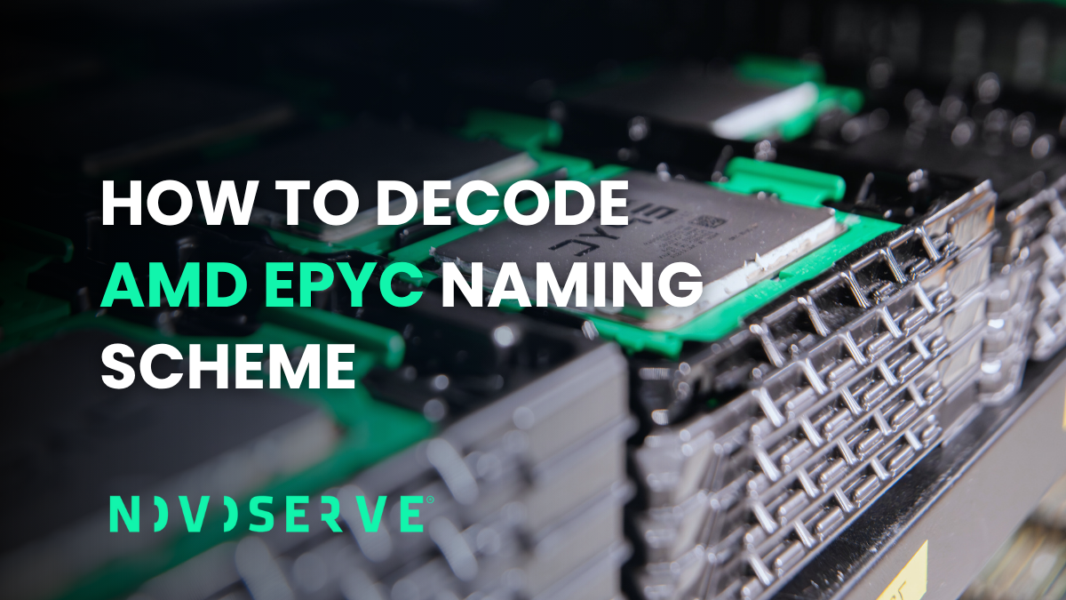 Choosing Your AMD Server: How to Decode the AMD EPYC Naming Scheme